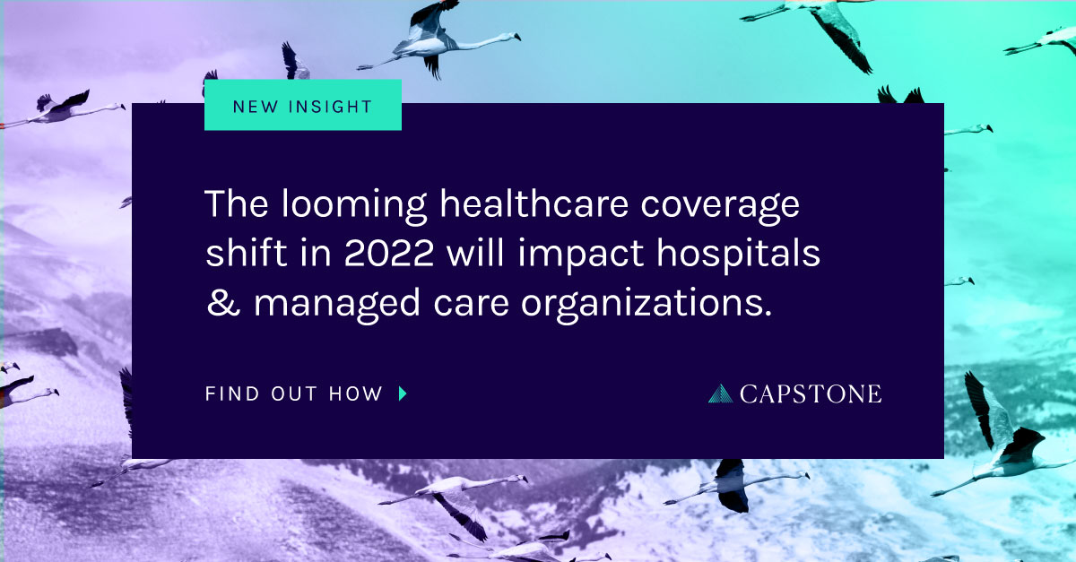 Healthcare Insurance 2022 Policy Outlook - Capstone DC