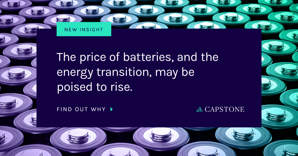 Why the Price of Batteries, and the Energy Transition, May be Poised to ...