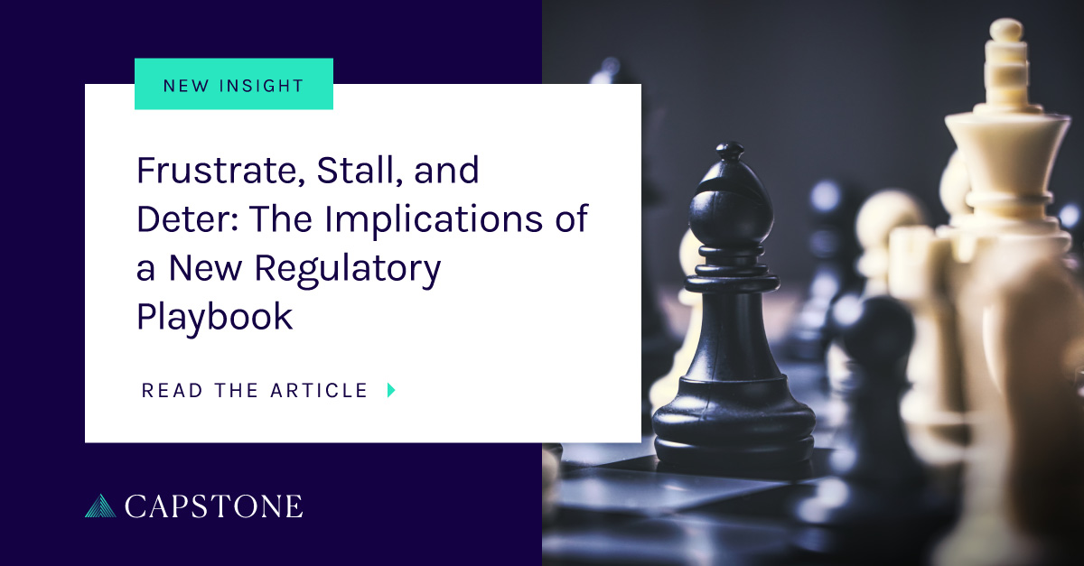 Frustrate, Stall, and Deter: The Implications of a New Regulatory ...