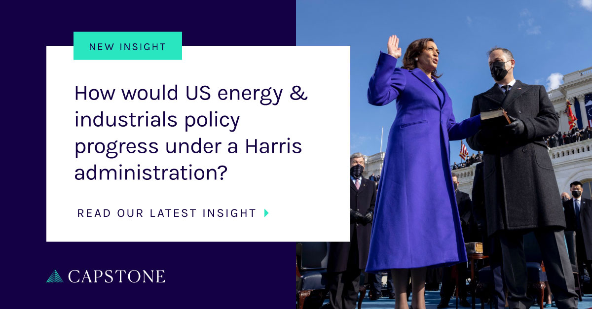 How a Harris Admin Would Impact Energy & Industrials - Capstone DC