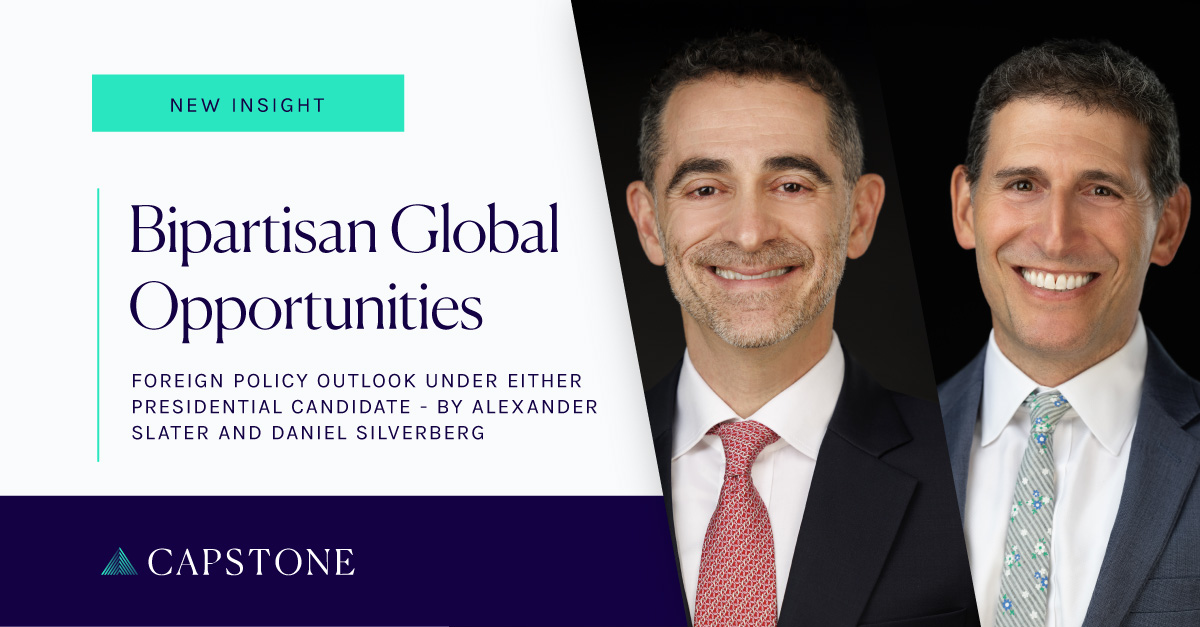 Bipartisan Global Possibilities: Underappreciated Foreign Policy Developments - Capstone DC