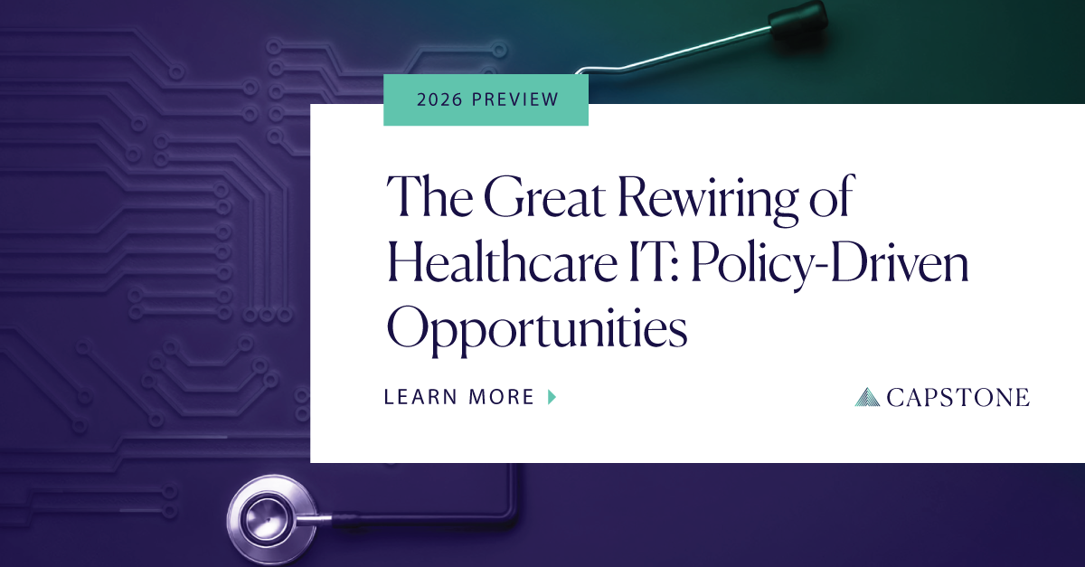 The Great Rewiring of Healthcare IT: Policy-Driven Opportunities ...